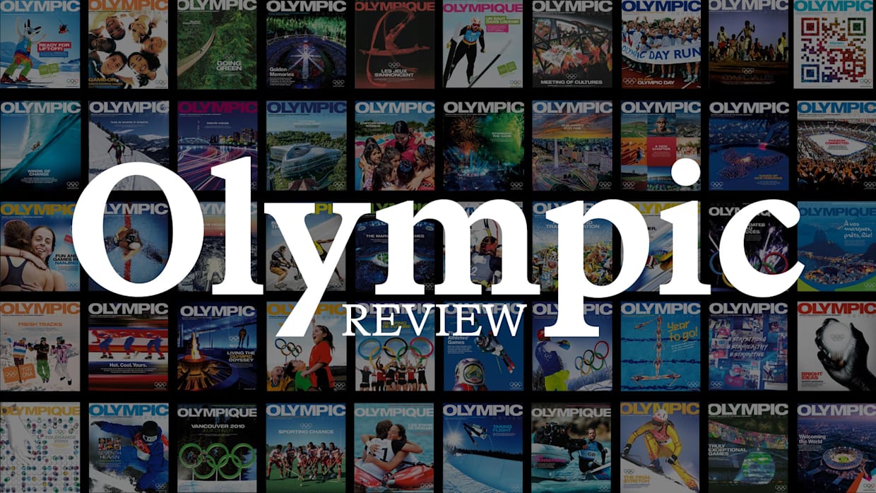 Olympic Review - Official Magazine of the Olympic Movement