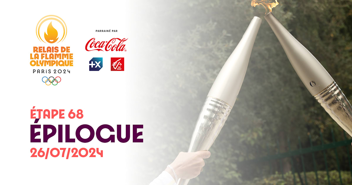 Olympic Torch Relay | Stage 68 - Epilog | Olympic Games Paris 2024